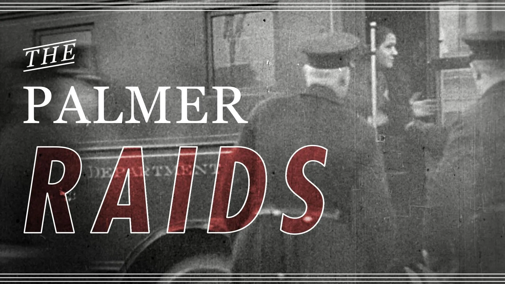 The Palmer Raids A Dark Chapter in American History