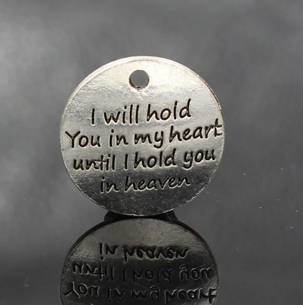 2021 Wholesale 22mm I Will Hold You In My Heart Until I Hold You In Heaven Alloy Word Charms 2021-wholesale-22mm-i-will-hold-you-in-my-heart-until-i-hold-you-in-heaven-alloy-word-charms