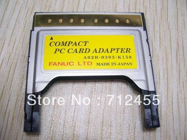 FANUC COMPACT PC CARD ADAPTER A02B 0303 K150 From Szgac520, $28.55 ...