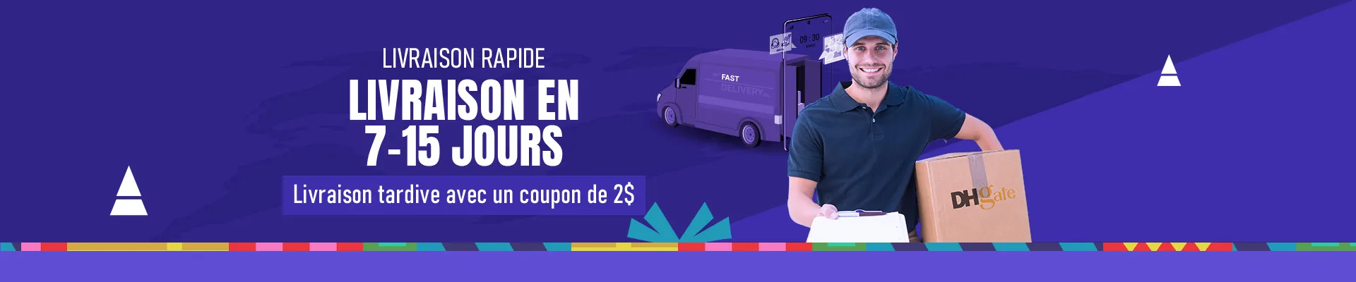 Livraison rapide ! Coupon de 2$ pour une livraison tardive